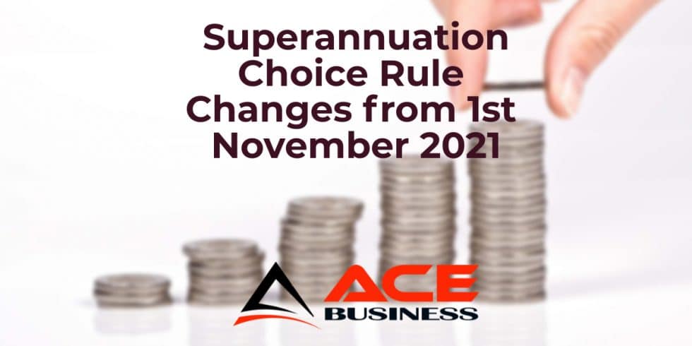 Super Choice Rules Changing From 1st November - Ace Business